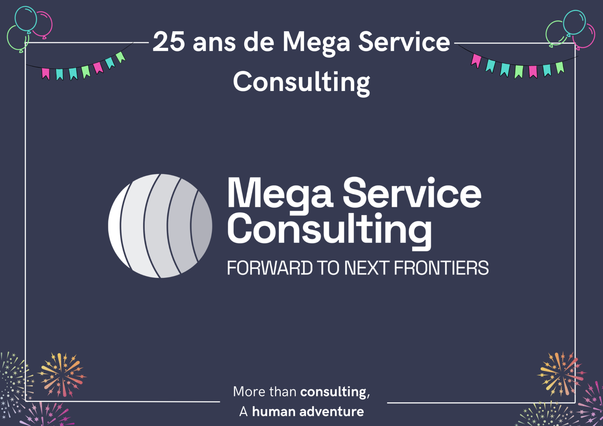 25 ans de Mega Service ! - Mega Service Consulting